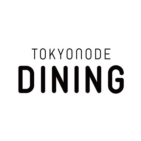 TOKYO NODE DINING | TOKYO NODE